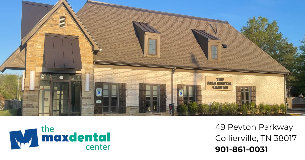 Trusted Collierville Dentist - Max Dental Center Reviews